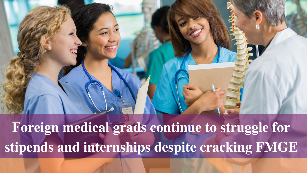 Foreign medical grads continue to struggle for stipends and internships ...