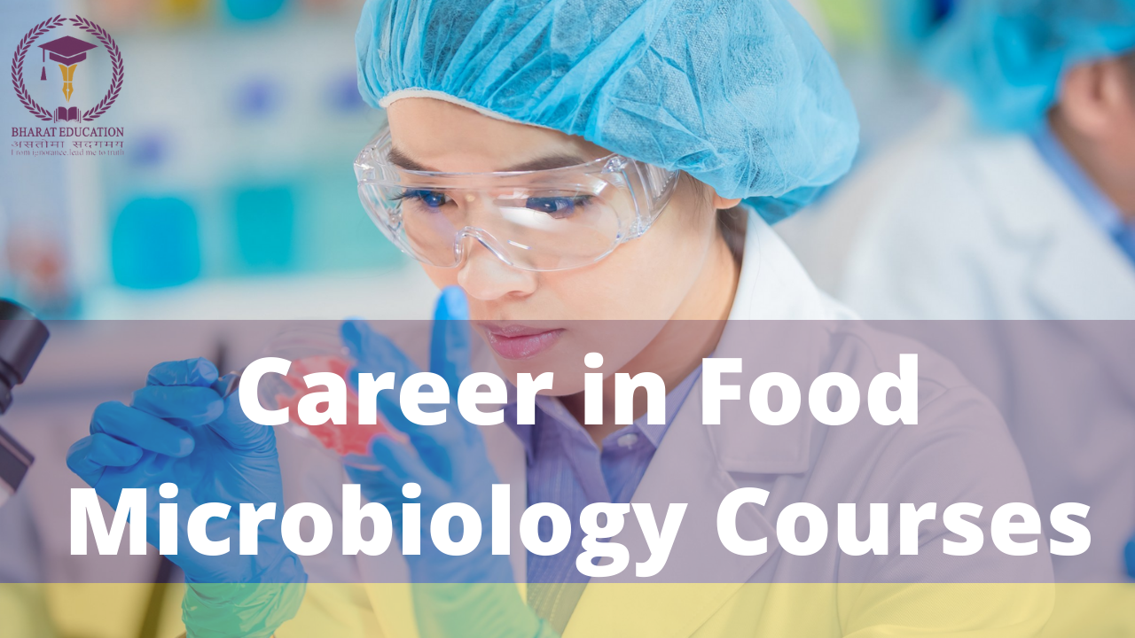 Career in Food Microbiology courses
